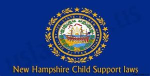New Hampshire Child Support Laws - NC Lawyers For You